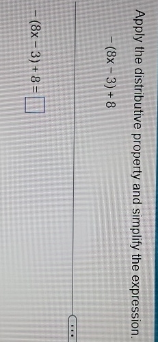 Solved Apply the distributive property and simplify the | Chegg.com