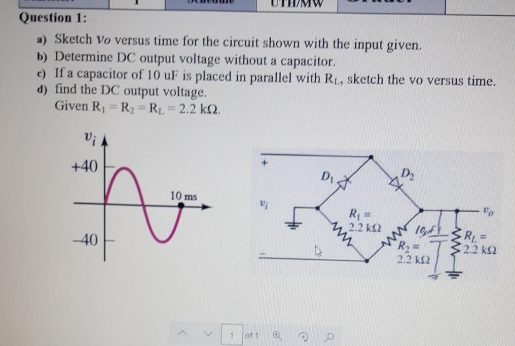 Solved Question 1: a) Sketch Vo versus time for the circuit | Chegg.com