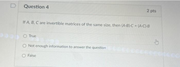 Solved If A,B,C are invertible matrices of the same size, | Chegg.com