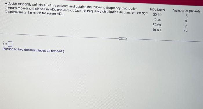 Solved \begin{tabular}{|l|r|} \hline HDL Level & Number of | Chegg.com
