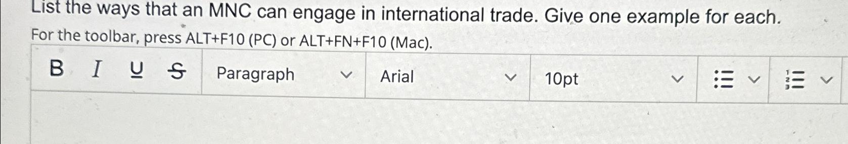 Solved List the ways that an MNC can engage in international | Chegg.com