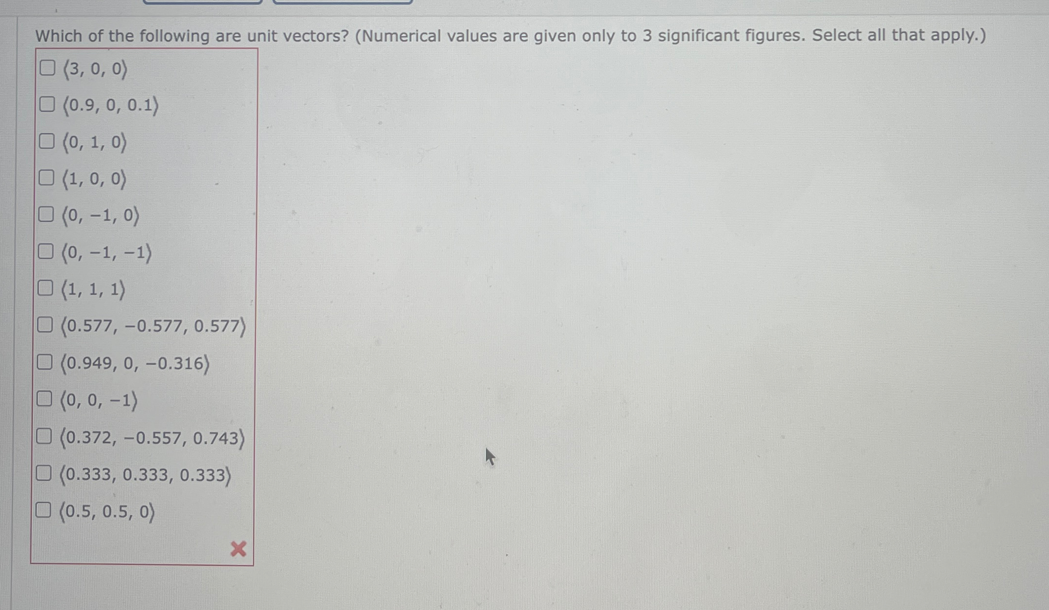 Solved Which of the following are unit vectors? (Numerical | Chegg.com