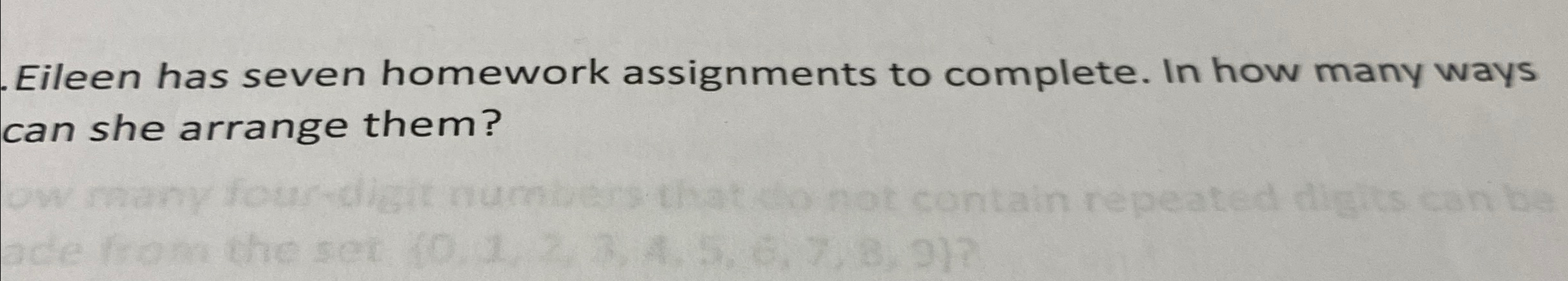 Solved Eileen has seven homework assignments to complete. In | Chegg.com