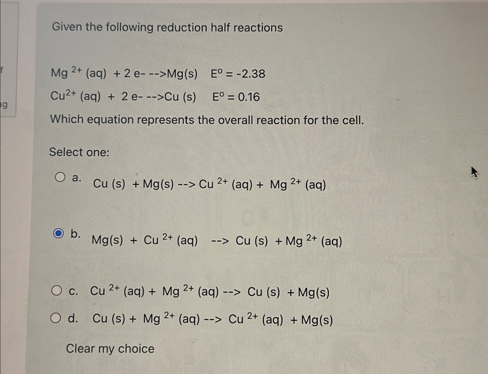 Solved Given the following reduction half | Chegg.com