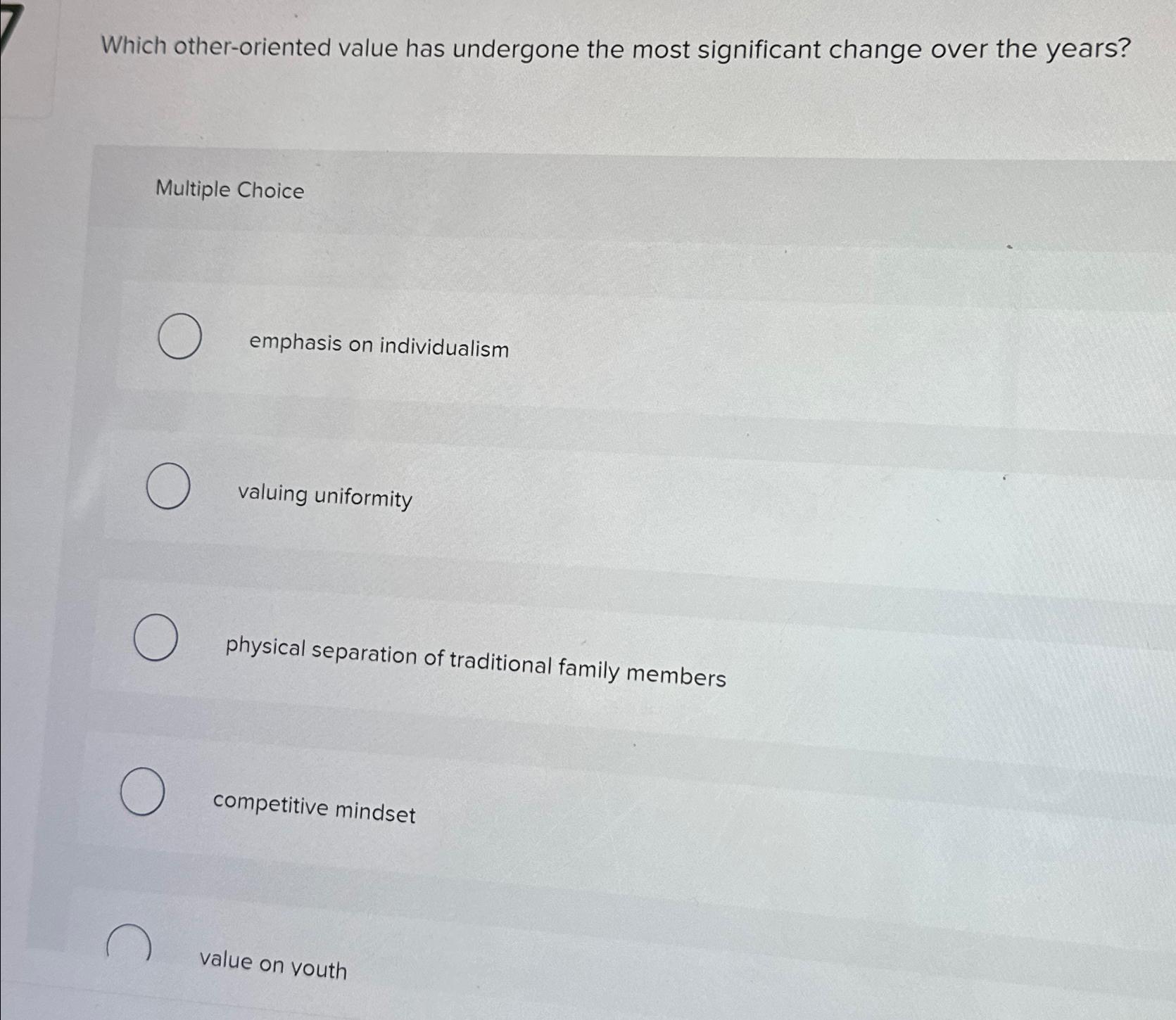 Solved Which other-oriented value has undergone the most | Chegg.com