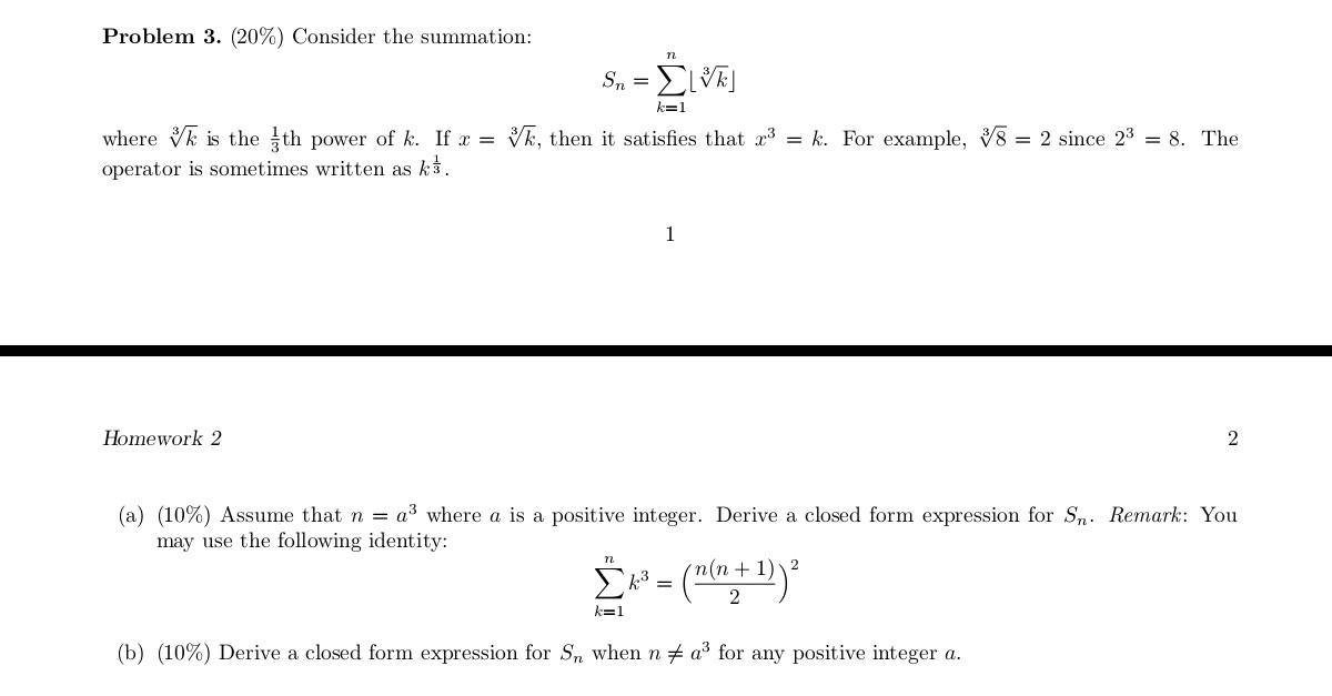 Solved Problem 3. (20%) Consider the summation: 5, - Σινε) = | Chegg.com