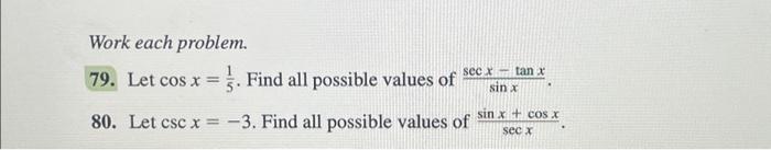 Solved Work each problem. 79. Let cosx=51. Find all possible | Chegg.com