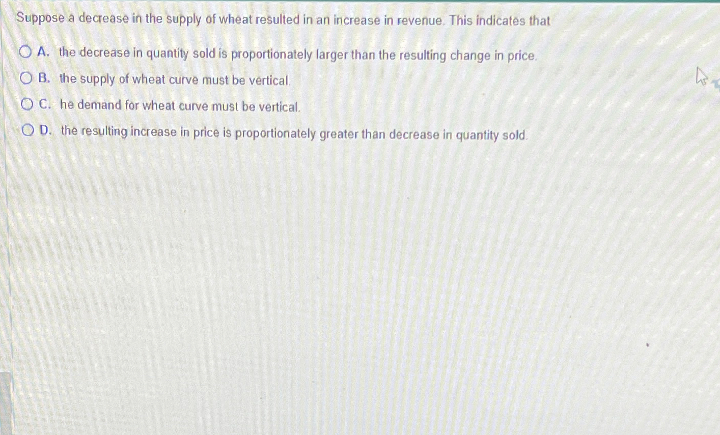 Solved Suppose a decrease in the supply of wheat resulted in | Chegg.com