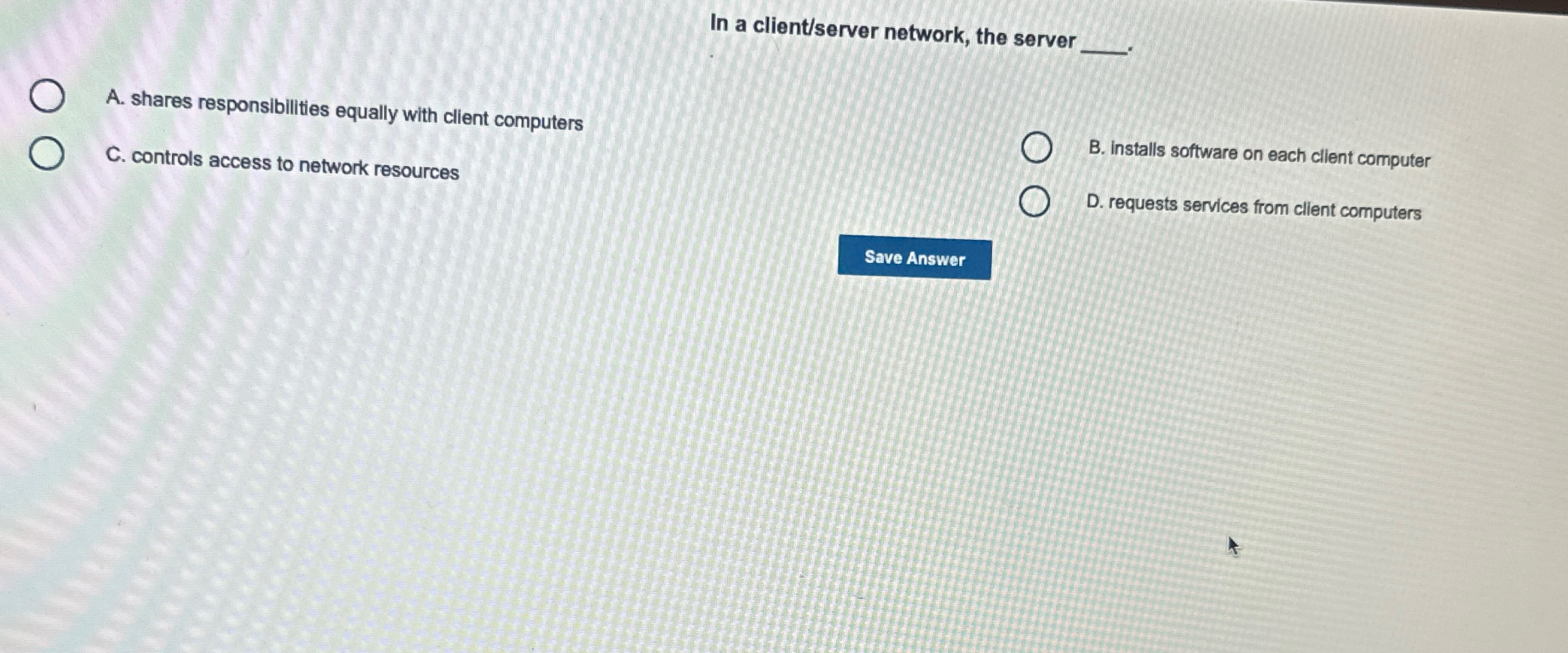 Solved In A Client Server Network The Servera ï Shares Chegg