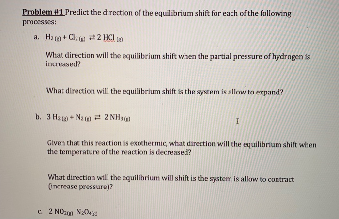 Solved Problem #1 Predict the direction of the equilibrium | Chegg.com