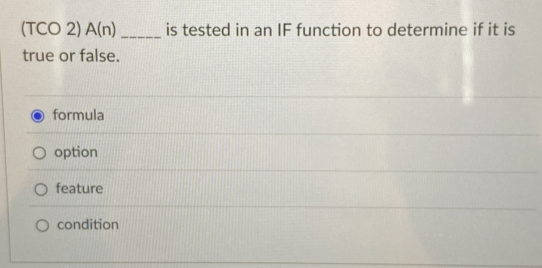 Solved (TCO2)A(n)is tested in an IF function to determine if | Chegg.com