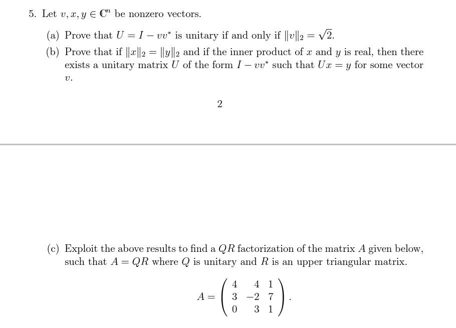 Solved Let v,x,y∈Cn be nonzero vectors. (a) Prove that | Chegg.com