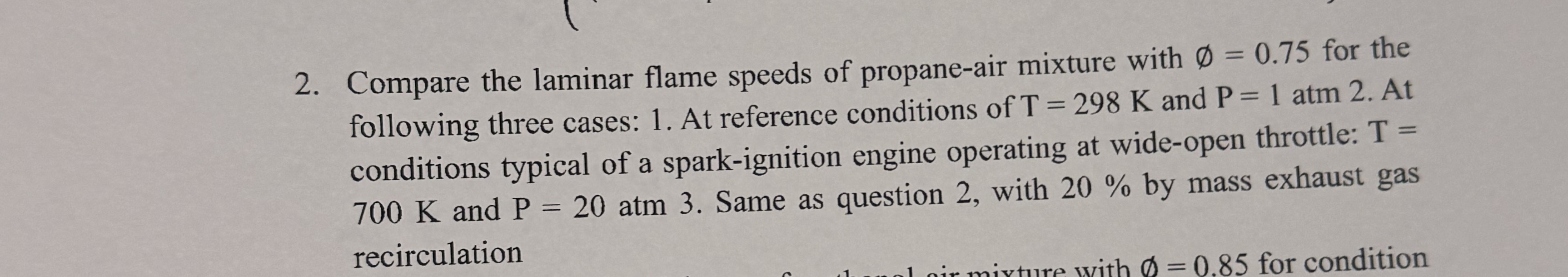 Solved Compare the laminar flame speeds of propane-air | Chegg.com