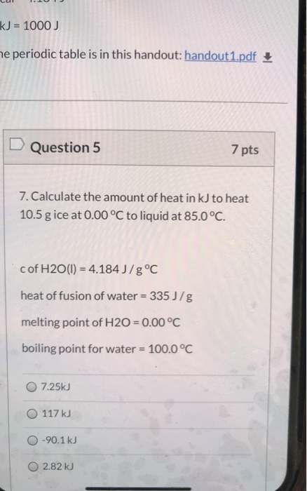 Solved kJ = 1000 he periodic table is in this handout: | Chegg.com