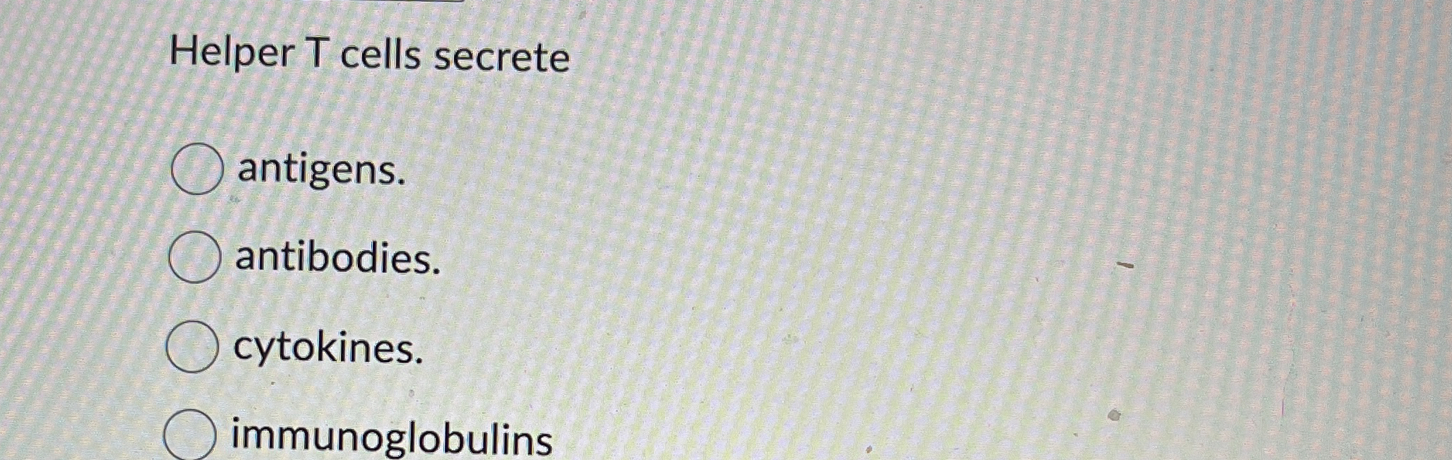 Solved Helper T cells | Chegg.com