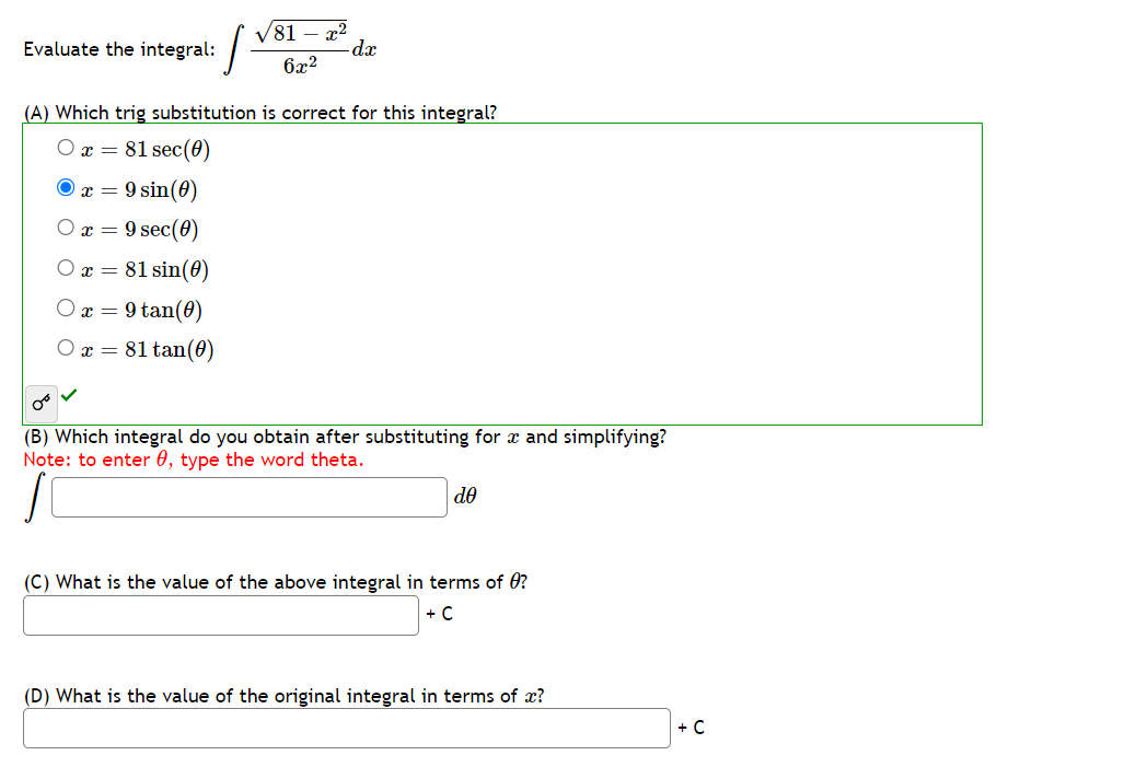 Solved Evaluate the integral: ∫﻿﻿81-x226x2dx(A) ﻿Which trig | Chegg.com
