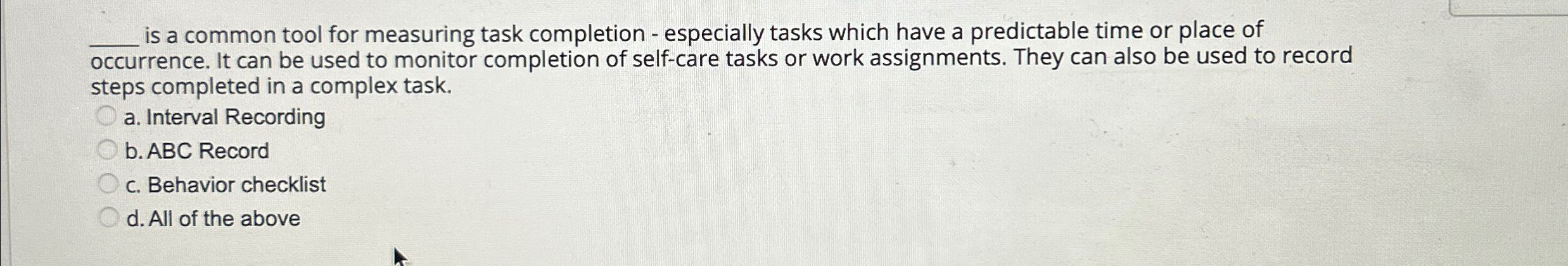 Solved q, ﻿is a common tool for measuring task | Chegg.com