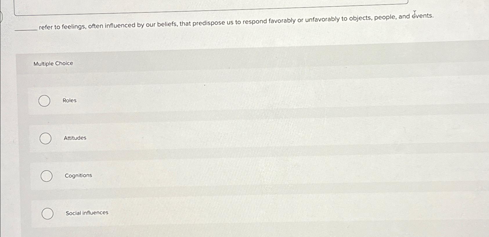 Solved refer to feelings, often influenced by our beliefs, | Chegg.com