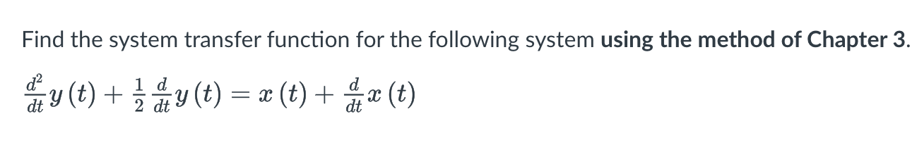 Solved Find the system transfer function for the following | Chegg.com