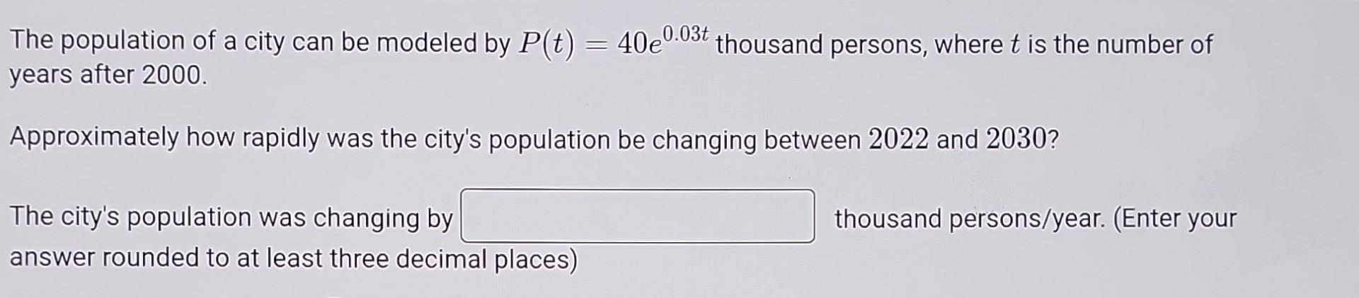 Solved The population of a city can be modeled by | Chegg.com