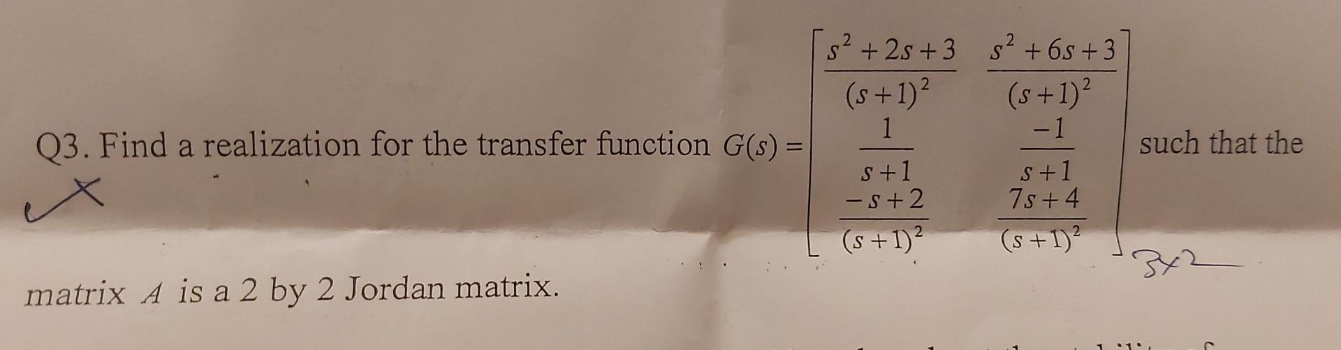 Solved such that the = Q3. Find a realization for the | Chegg.com
