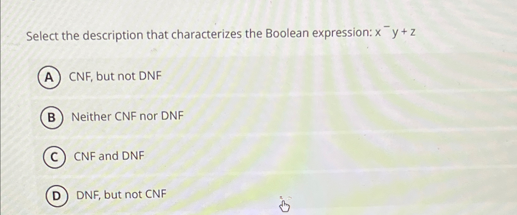 Solved Select The Description That Characterizes The Boolean