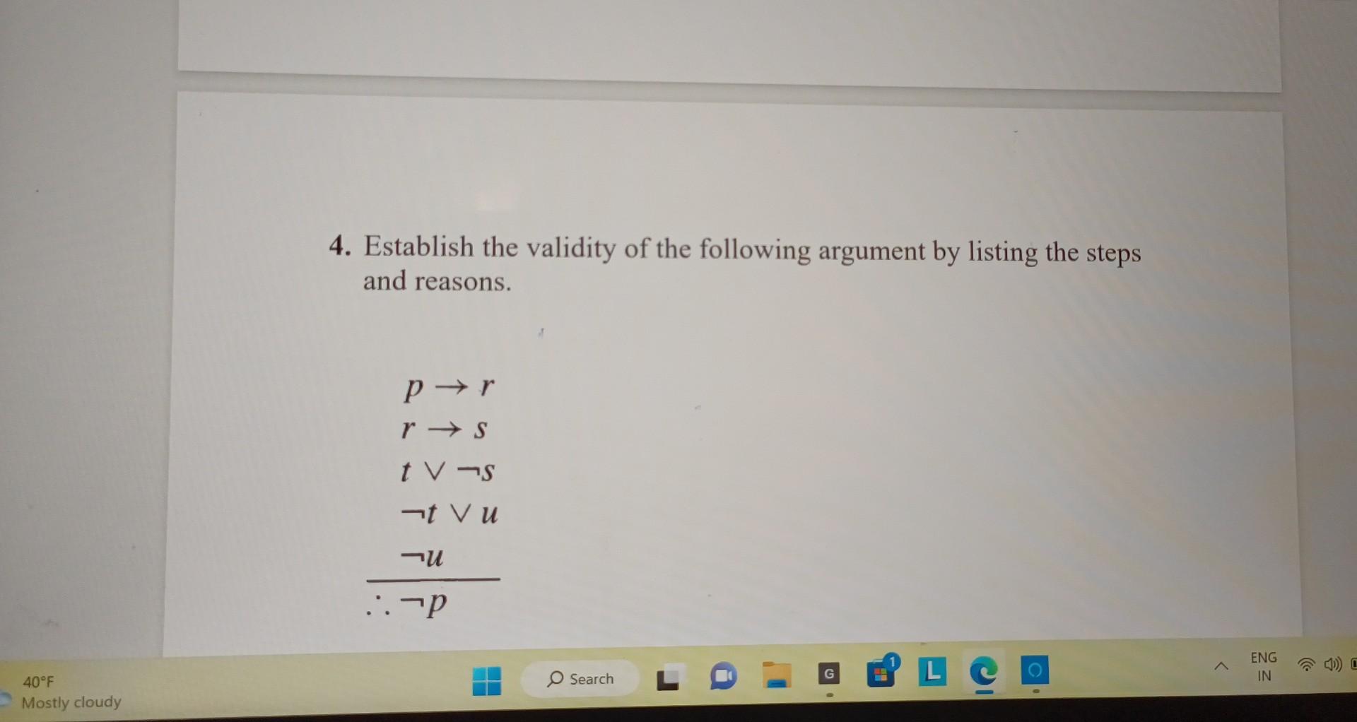 [Solved]: 4. Establish the validity of the followi
