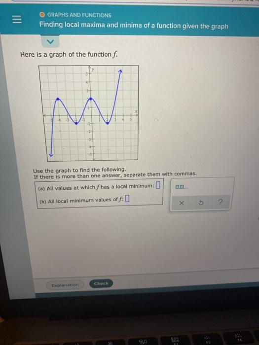 Solved OGRAPHS AND FUNCTIONS Finding local maxima and minima | Chegg.com
