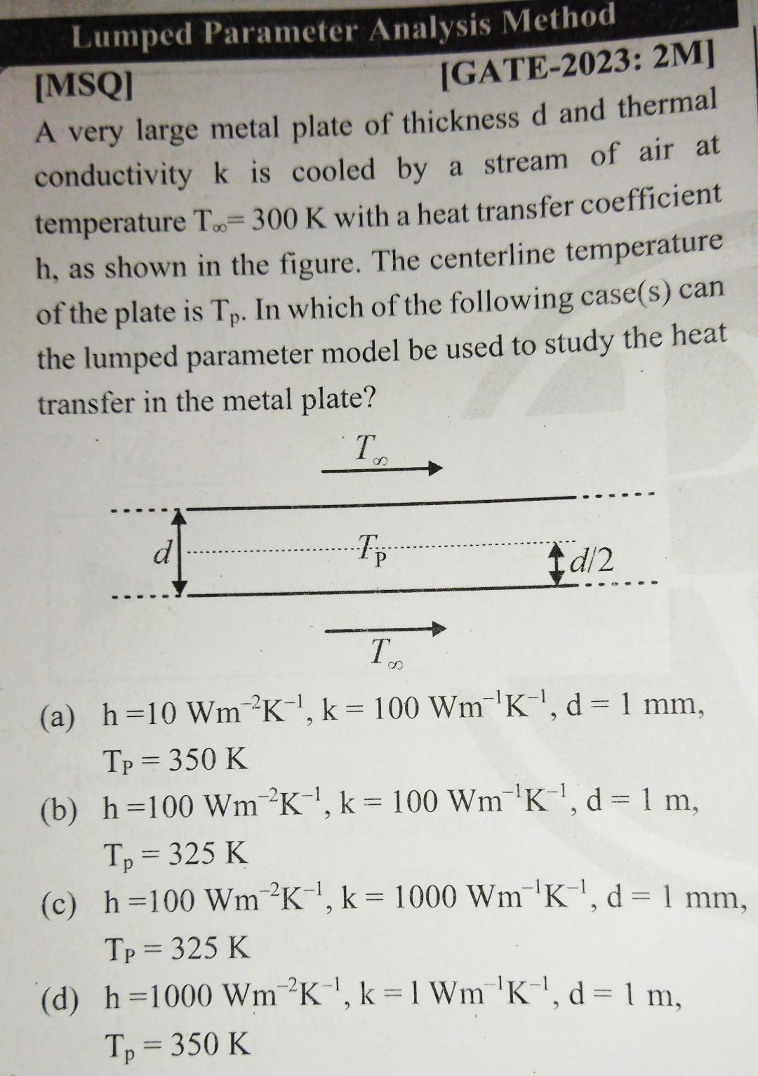 Solved [MSQ] [GATE-2023: 2M] A very large metal plate of | Chegg.com
