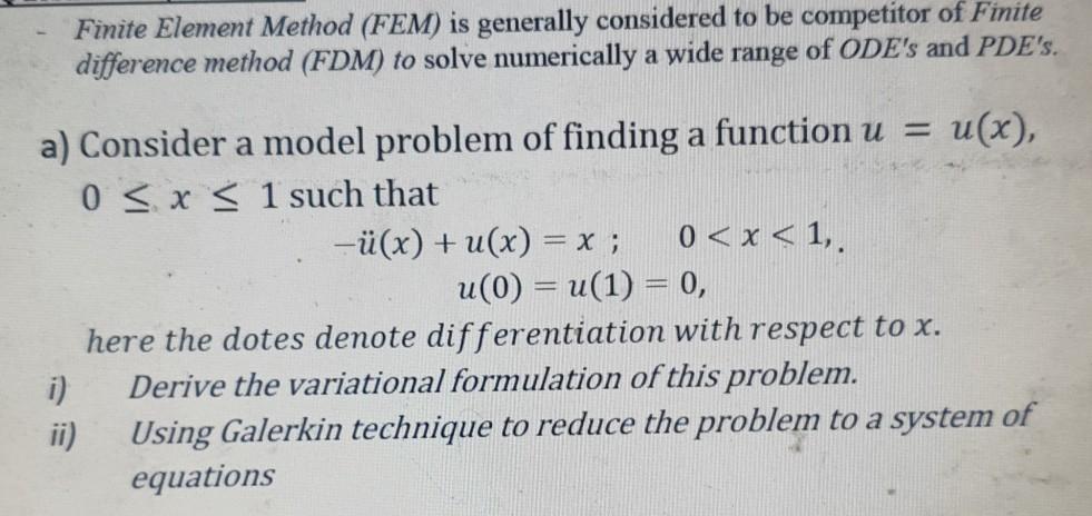 Solved Finite Element Method (FEM) is generally considered | Chegg.com