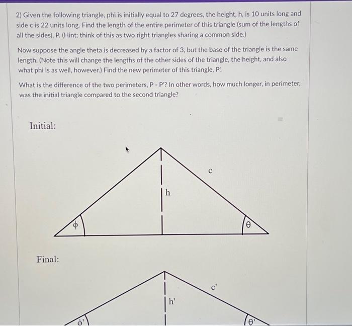 Solved 2) Given the following triangle, phi is initially | Chegg.com