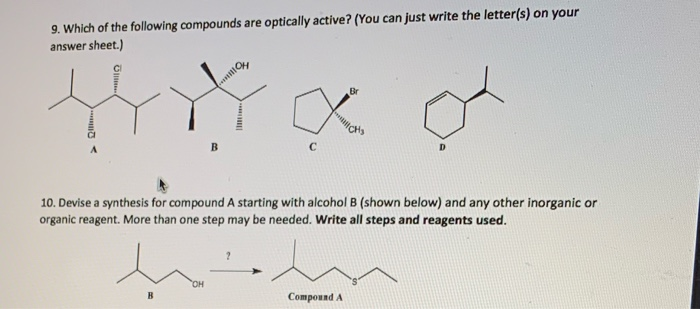 Solved 9. Which of the following compounds are optically | Chegg.com