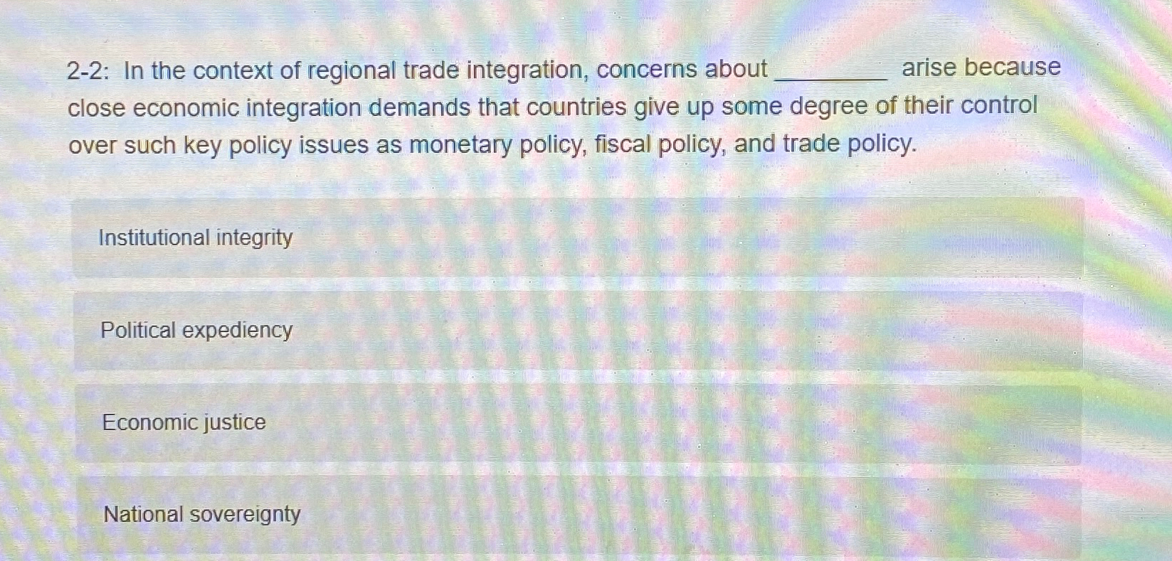 Solved 2-2: In the context of regional trade integration, | Chegg.com
