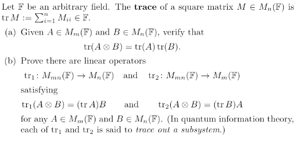 Solved Let F be an arbitrary field. The trace of a square | Chegg.com