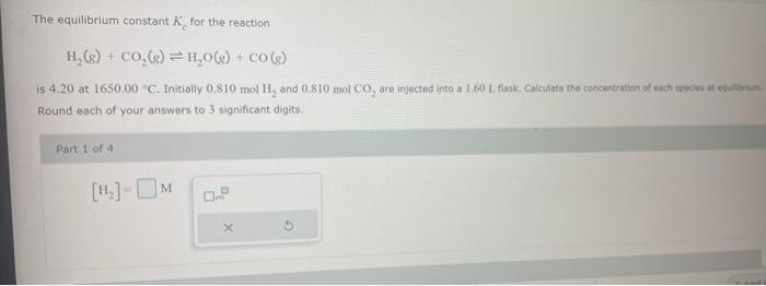 Solved The equilibrium constant Kc for the reaction H2( | Chegg.com