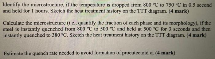 Q5. (12 marks total) TTT diagram and microstructure | Chegg.com