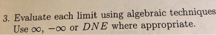 Solved lim 2-1- 1-1 3. Evaluate each limit using algebraic | Chegg.com
