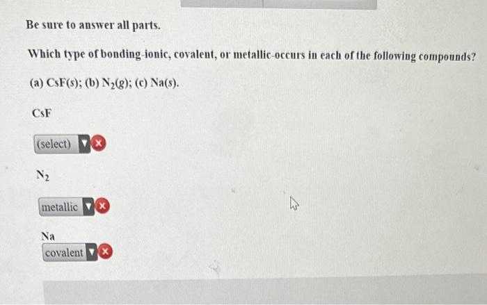 Solved Be sure to answer all parts. Which type of | Chegg.com