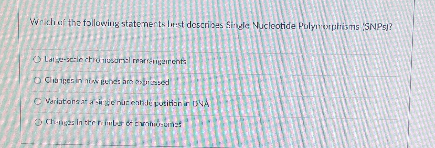 Solved Which of the following statements best describes | Chegg.com