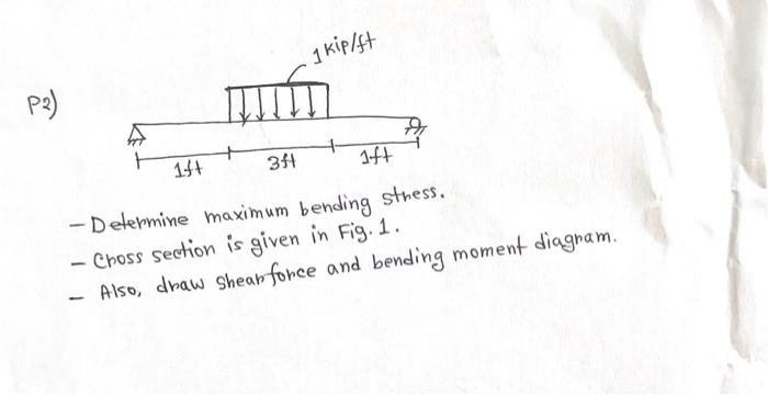 Solved - Determine maximum bending stress. - Cross section | Chegg.com Solved - Determine maximum bending stress. - Cross section | Chegg.com