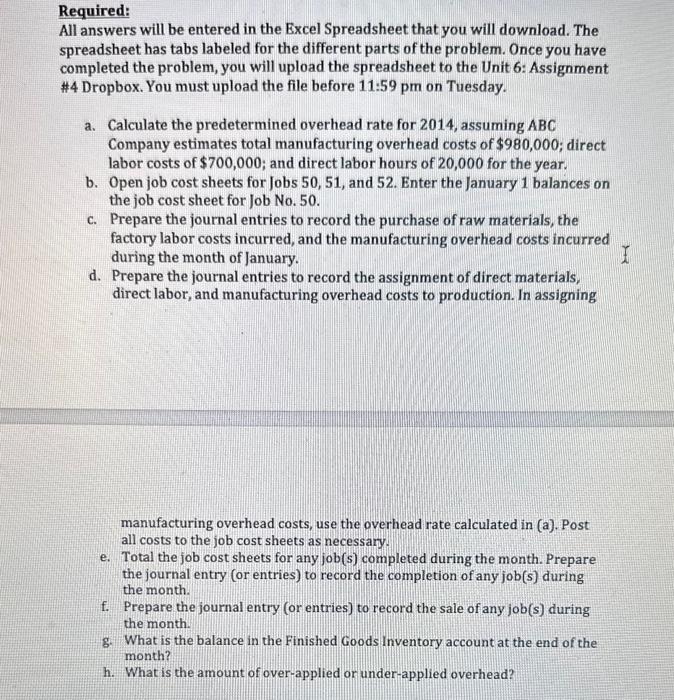 Solved Assignment \#4 - Job Order Costing ABC Company uses a | Chegg.com