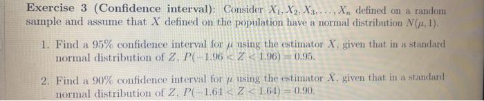 Solved Exercise 3 (Confidence interval): Consider | Chegg.com