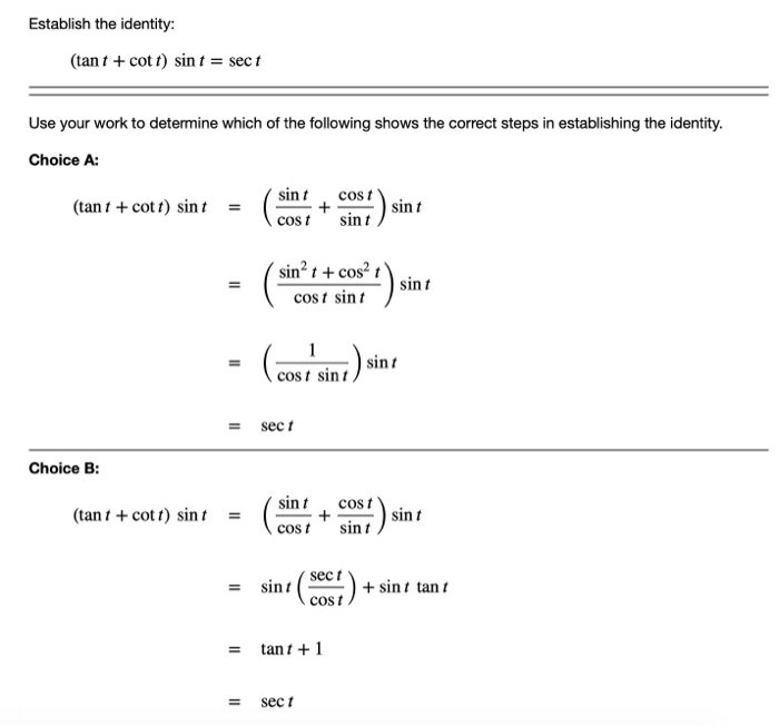 Solved Establish the identity: (tant + cott) sin t = sect | Chegg.com