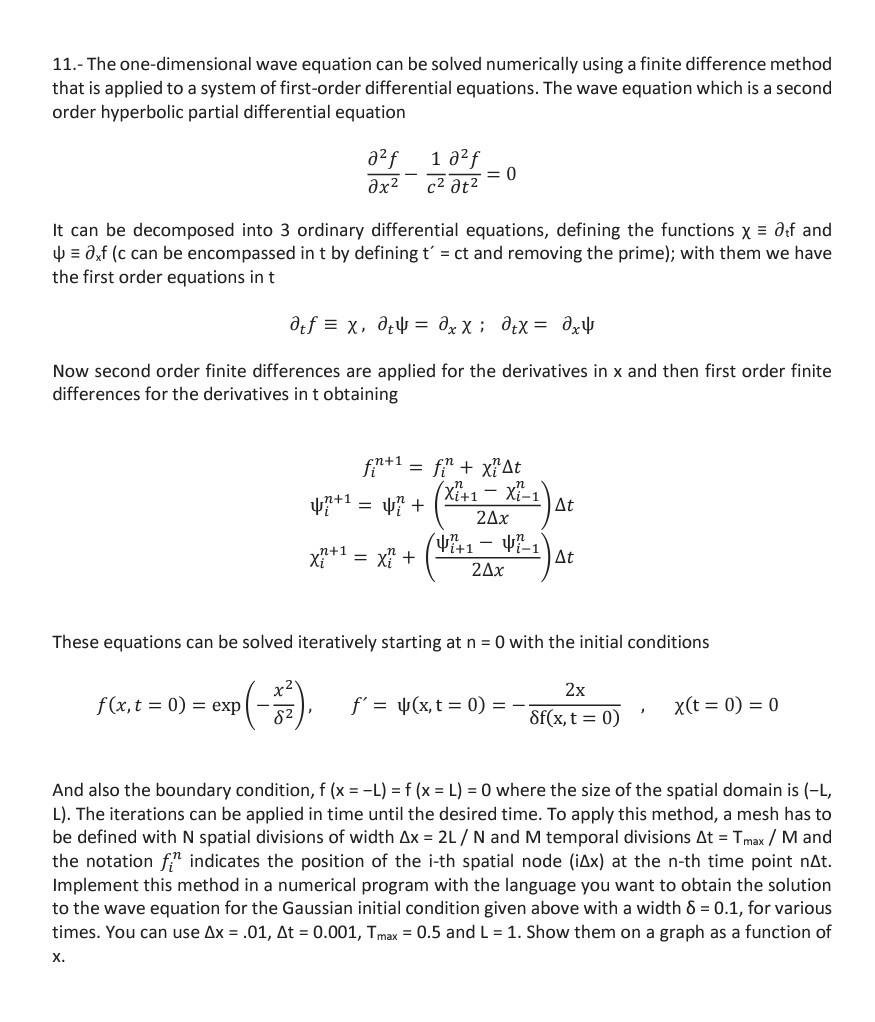 11.- The one-dimensional wave equation can be solved | Chegg.com