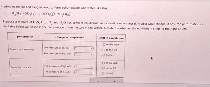 Solved Hydrogen Sulfide And Oxygen React To Form Sulfur