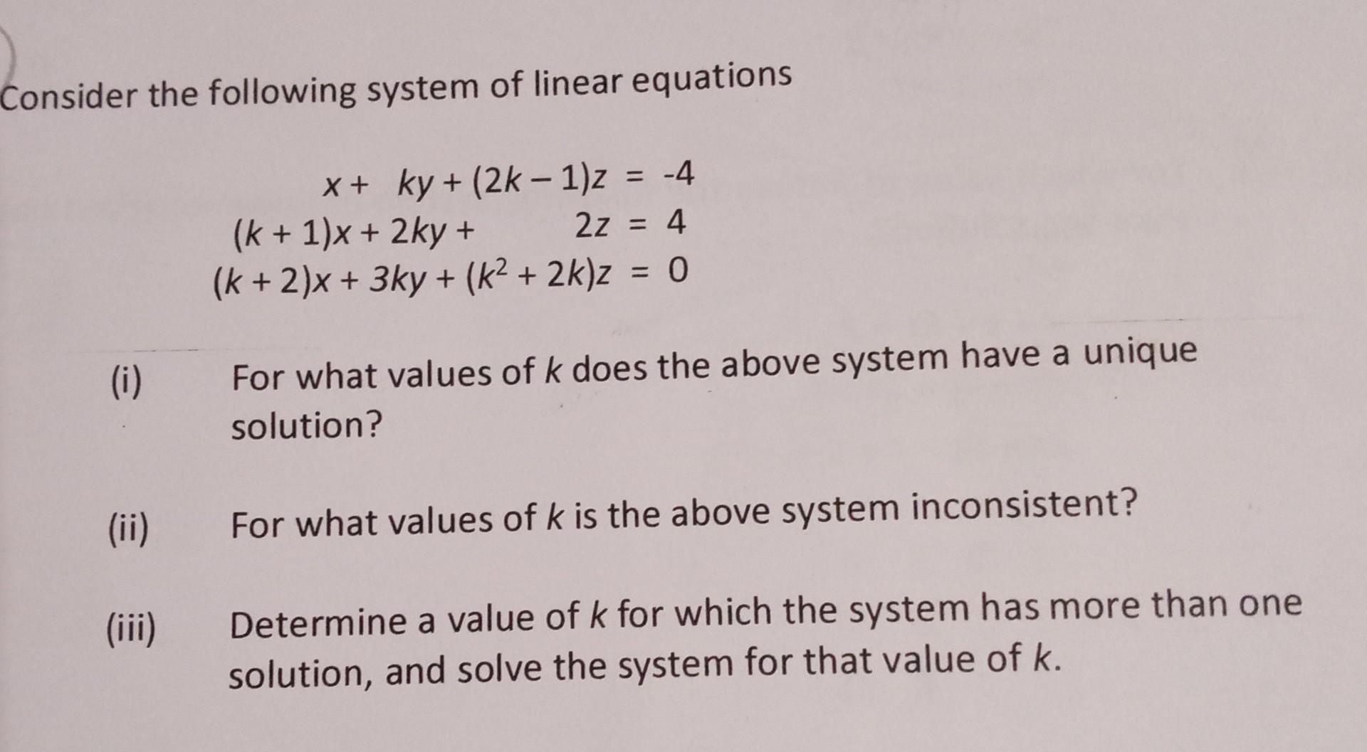Solved Consider the following system of linear equations | Chegg.com