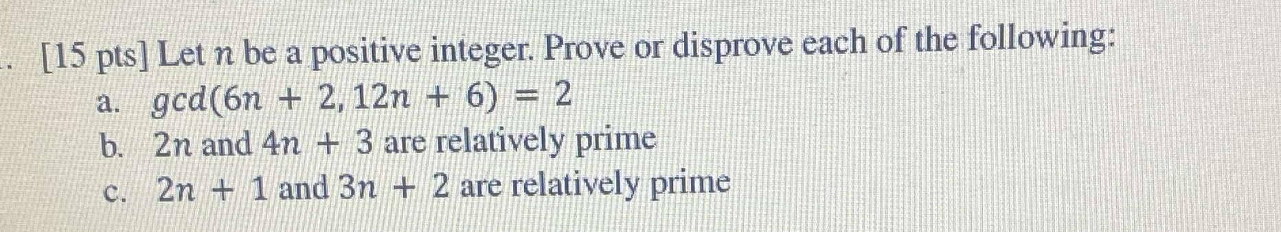 Solved Let n ﻿be a positive integer. Prove or disprove each | Chegg.com