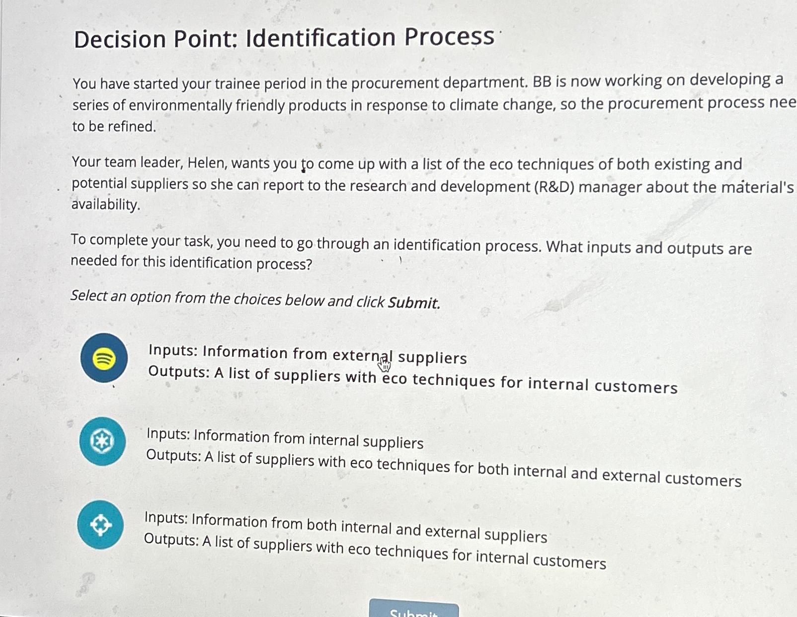 Solved Decision Point: Identification ProcessYou have | Chegg.com
