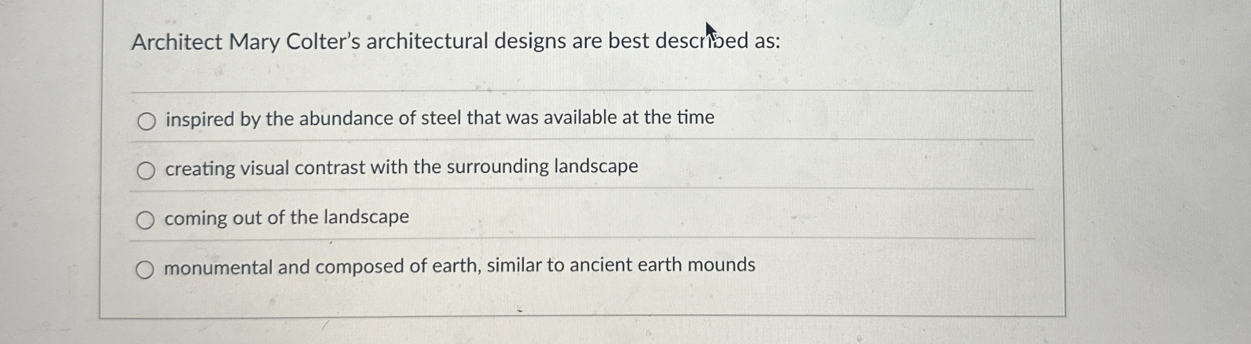 Solved Architect Mary Colter's architectural designs are | Chegg.com