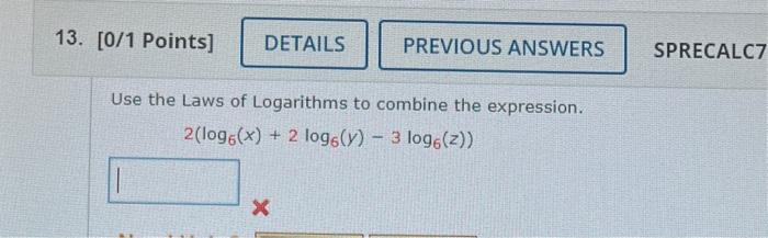 Solved Use the Laws of Logarithms to combine the expression. | Chegg.com